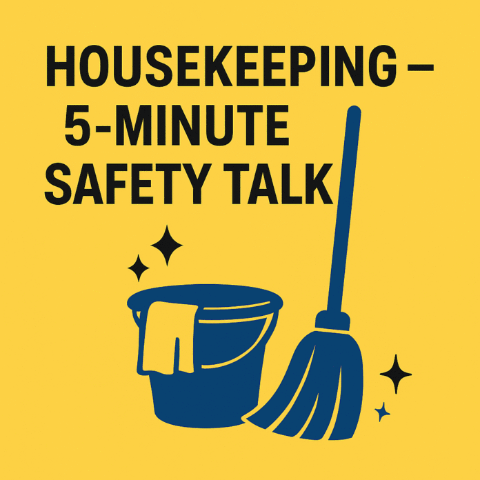 Housekeeping 5 Minute Safety Talk - HSE STUDY GUIDE