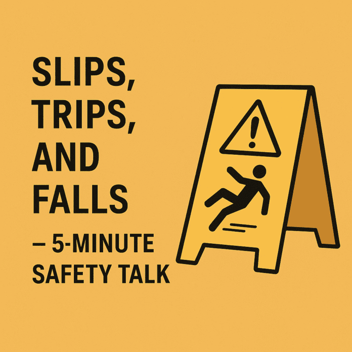 Slips Trips and Falls 5 Minute Safety Talk - HSE STUDY GUIDE