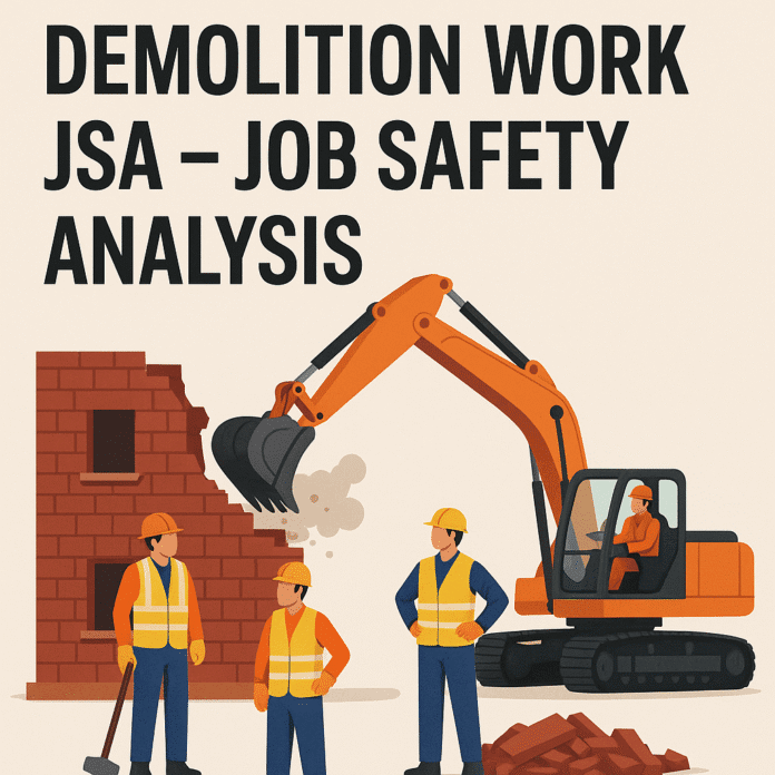 Demolition Work JSA - Job Safety Analysis - HSE STUDY GUIDE